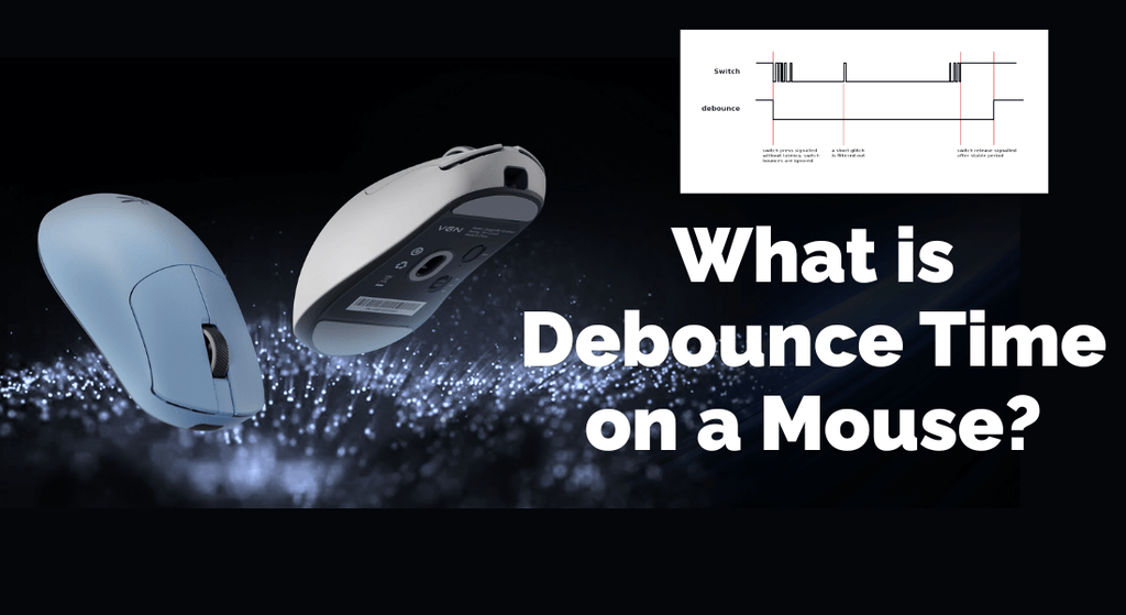 What is Debounce Time on a Mouse? – VGN